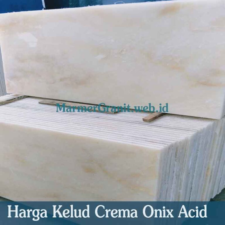 Harga Kelud Crema Onix Acid Murah - Marmer Granit